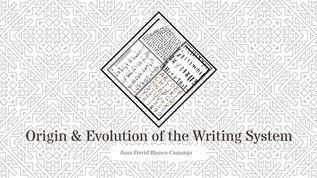 ORIGIN AND EVOLUTION OF WRITING SYSTEM at emaze Presentation