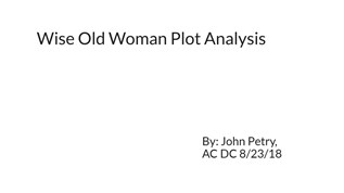 Wise Old Woman Plot Analysis at emaze Presentation