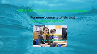 BSHS 345 Expect Successnewtonhelp.com at emaze Presentation