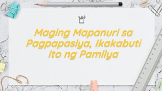 Maging Mapanuri sa Pagpapasiya, Ikakabuti at emaze Presentation