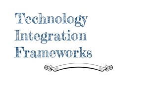 Technology Integration Frameworks at emaze Presentation