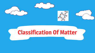 Classification Of Matter at emaze Presentation
