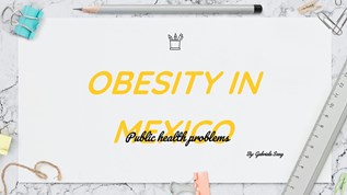 Obesity in Mexico at emaze Presentation