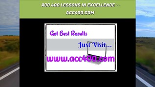 ACC 400 Lessons in Excellence acc400.com at emaze Presentation