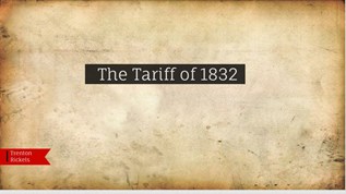 The Tariff of 1832 at emaze Presentation