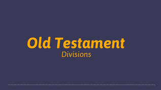 Old Testament Divisions at emaze Presentation
