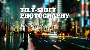 Tilt-Shift Photography at emaze Presentation