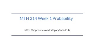 MTH 214 Week 1 Probability at emaze Presentation