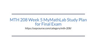 MTH 208 Week 5 MyMathLab Study Plan for Final Exam at emaze Presentation