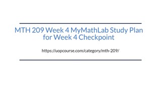 MTH 209 Week 4 MyMathLab Study Plan for Week 4 Checkpoint at emaze ...