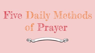 Five Daily Methods of Prayer at emaze Presentation