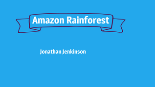 Jonathan's rainforest at emaze Presentation