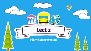 Lect 2 plant conservation at emaze Presentation