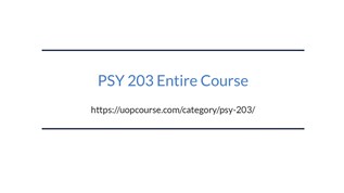 PSY 203 Entire Course at emaze Presentation