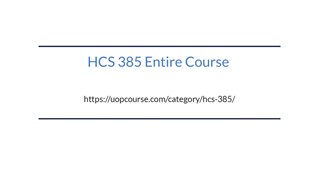 HCS 385 Entire Course at emaze Presentation