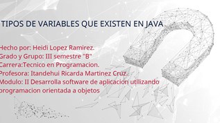 TIPOS DE VARIABLES QUE EXISTEN EN JAVA at emaze Presentation