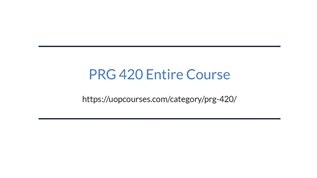 PRG 420 Entire Course at emaze Presentation