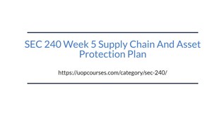 SEC 240 Week 5 Supply Chain And Asset Protection Plan at emaze Presentation