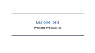 Legionellosis at emaze Presentation