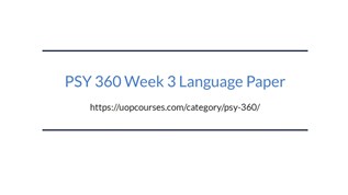 PSY 360 Week 3 Language Paper at emaze Presentation
