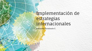 Implementación de estrategias internacionales at emaze Presentation