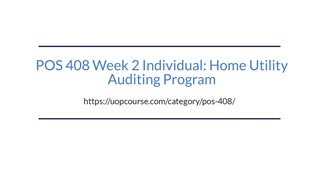 POS 408 Week 2 Individual: Home Utility Auditing Program at emaze Presentation