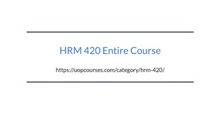 HRM 420 Entire Course at emaze Presentation