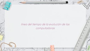 linea del tiempo de la evolución de las computadoras at emaze Presentation
