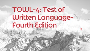 TOWL-4: Test of Written Language-Fourth Edition at emaze Presentation