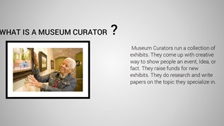 What is a MUSEUM curator ? at emaze Presentation