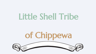 Little Shell Tribe of Chippewa at emaze Presentation