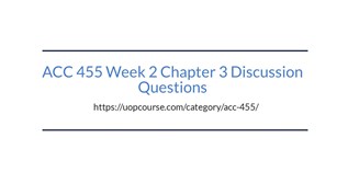 ACC 455 Week 2 Chapter 3 Discussion Questions at emaze Presentation