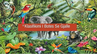 Klasifikimi i botes se gjalles at emaze Presentation