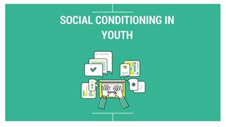 SOCIAL CONDITIONING YOUTH at emaze Presentation