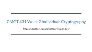 CMGT 431 Week 2 Individual: Cryptography at emaze Presentation