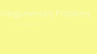 Integumentary Problems at emaze Presentation