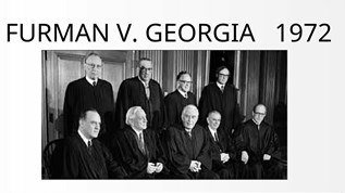 Furman V. GEorgia 1972 at emaze Presentation