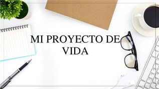 MI PROYECTO DE VIDA at emaze Presentation