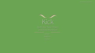 Kick By Walter Dean Myers and Ross Workman at emaze Presentation