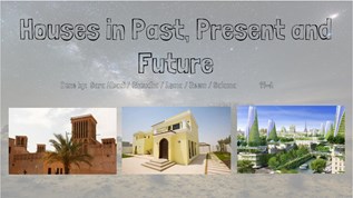 HOUSES IN PAST, PRESENT AND FUTURE at emaze Presentation