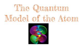 The Quantum Model of the Atom at emaze Presentation