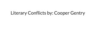 Literary Conflicts by: Cooper Gentry at emaze Presentation