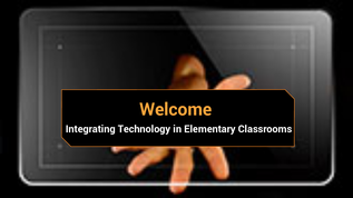 Integrating Technology in Elementary Classrooms Name copy1 at emaze Presentation