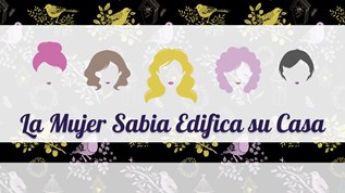 La Mujer Sabia Edifica su Casa at emaze E-Card