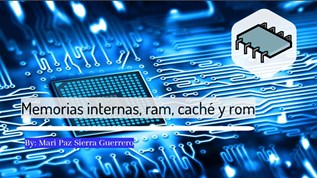 Memorias internas, ram caché y rom at emaze Presentation