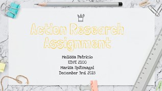 Action Research Assignment at emaze Presentation