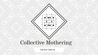 Collective Mothering at emaze Presentation