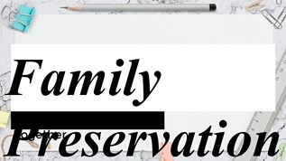 Family Preservation Project.pptx at emaze Presentation