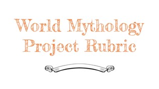 World Mythology Project Rubric at emaze Presentation