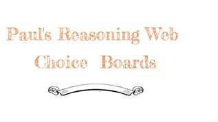 Paul's Reasoning Web andChoice Boards at emaze Presentation